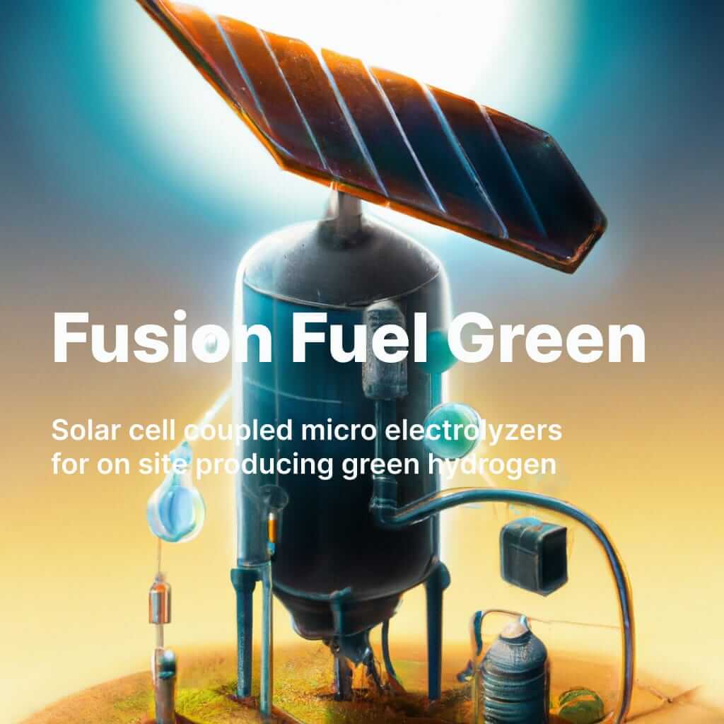 Fusion Fuel Green ($56M to develop micro PEM electrolyzers for on site ...